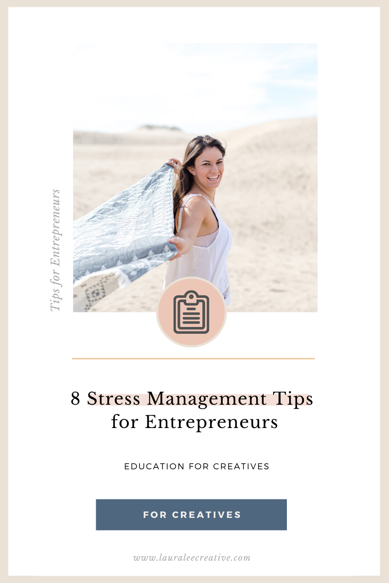 8 Stress Management Tips for Entrepreneurs